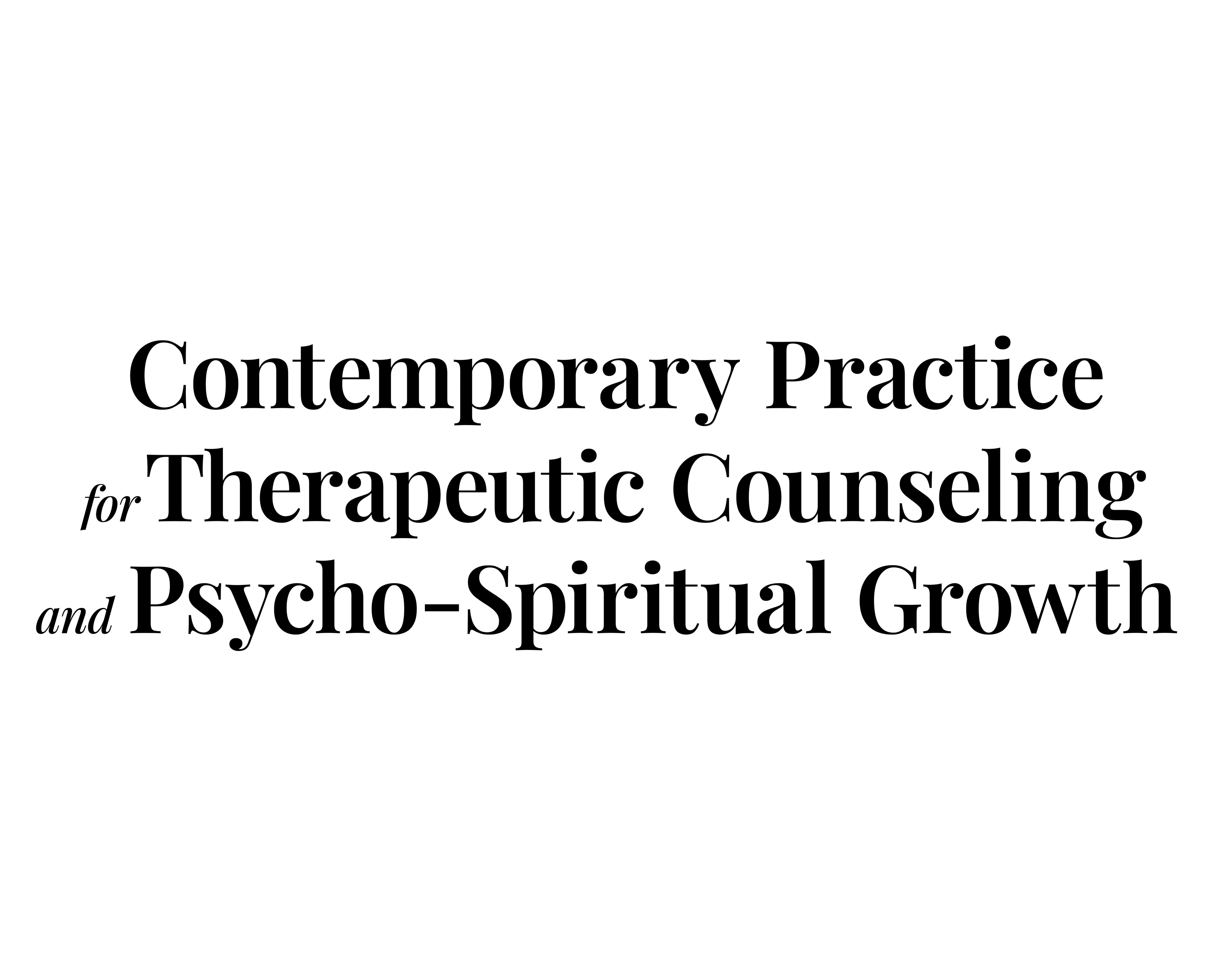 Therapeutic Counseling & Psycho-Spiritual Growth